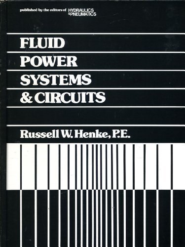 Amazon.com: Fluid Power Systems and Circuits: 9780932905048: Henke ...