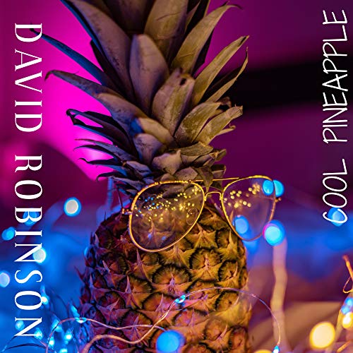 Amazon.com: Cool Pineapple : David Robinson feat. Don Almir: Digital Music