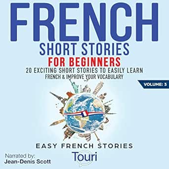 Amazon.com: French Short Stories for Beginners: 20 Exciting Short Stories to Easily Learn French ...