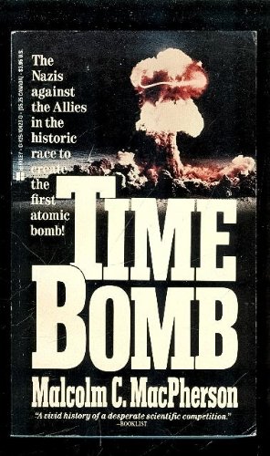 Time Bomb: Macpherson, Malcolm: 9780425104231: Amazon.com: Books