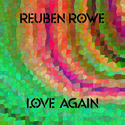 Play Love Again by Reuben Rowe on Amazon Music