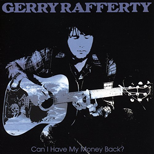 Amazon.com: Can I Have My Money Back? : Gerry Rafferty: Digital Music