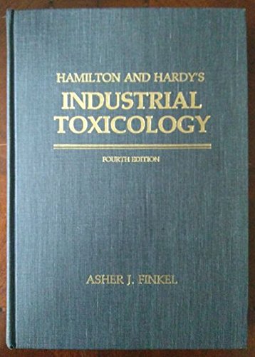 Hamilton and Hardy's Industrial toxicology: Adrian Hamilton ...