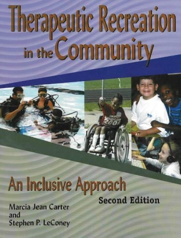 Therapeutic Recreation Programs in the Community: An Inclusive Approach ...