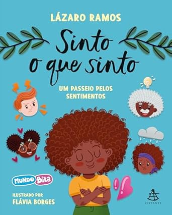 Sinto o que sinto: Um passeio pelos sentimentos | Amazon.com.br
