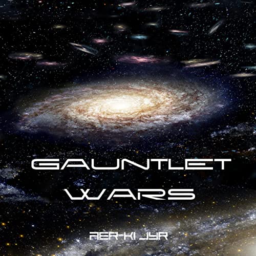 Amazon.com: Gauntlet Wars: Andromeda: Star Force Gauntlet Wars, Book 2 ...