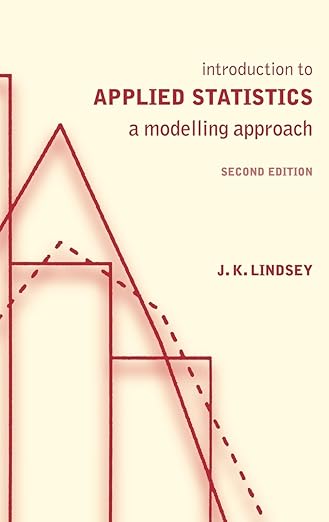Amazon.com: Introduction to Applied Statistics: A Modelling Approach ...