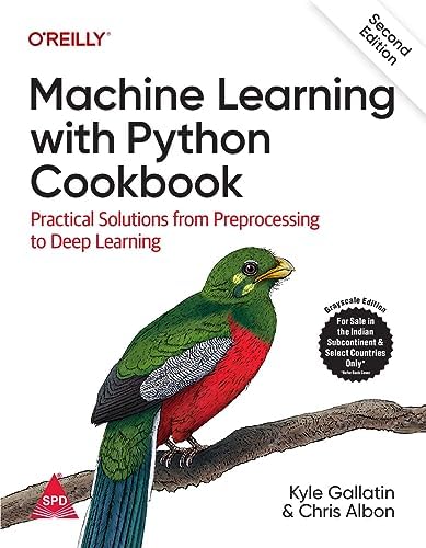 Machine Learning with Python Cookbook: Practical Solutions from Preprocessing to Deep Learning ...