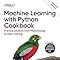 Buy Machine Learning with Python Cookbook: Practical Solutions from ...