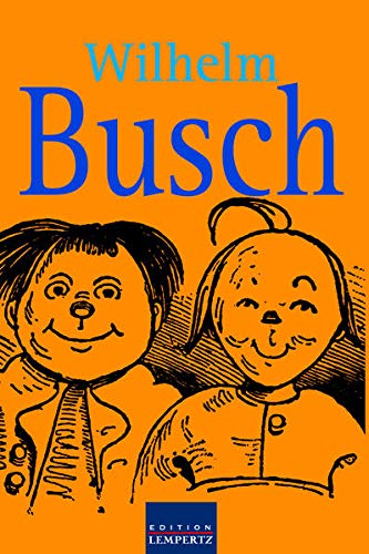 Wilhelm Busch : Busch, Wilhelm: Amazon.co.uk: Books