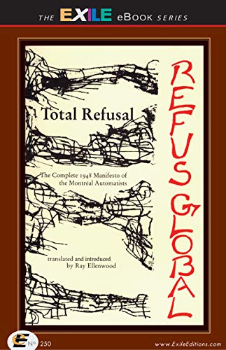 Total Refusal / Refus Global (Exile Classics series Book 12) (English ...