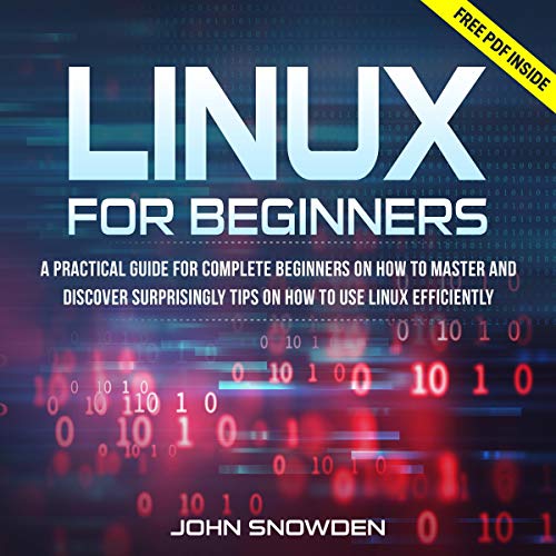 Linux Systems For Beginners Practical And Easy Guide To Use Linux How Hackers