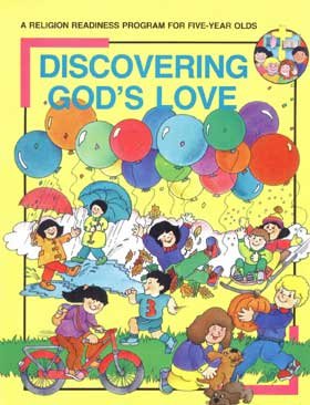 Discovering God's love (Sadlier's Discovering God program): Anderson ...