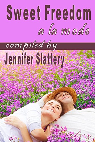 Sweet Freedom A La Mode (Give God Glory Book 2) - Kindle edition by ...