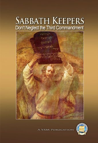 Sabbath Keepers - Don't Neglect the Third Commandment - Kindle edition by Restoration Ministry ...