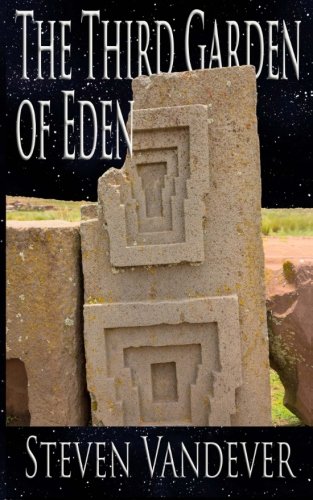 The Third Garden Of Eden Vandever Steven 9781496096937 Amazon