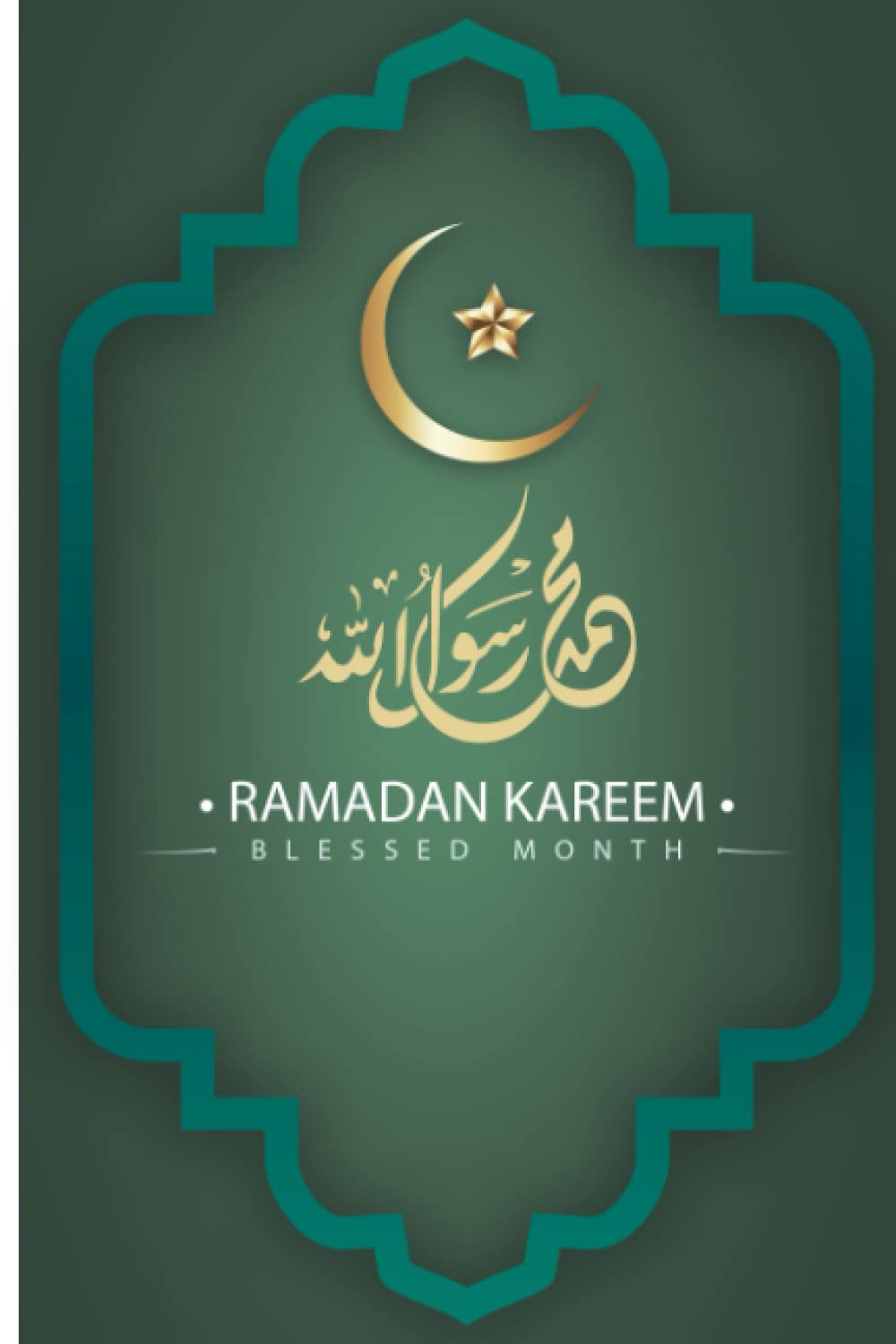 Buy Ramadan Kareen Blessed Month: The Blessed Month of Ramadhan al ...