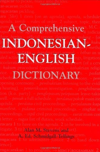 A Comprehensive Indonesian-English Dictionary: Stevens, Alan M ...