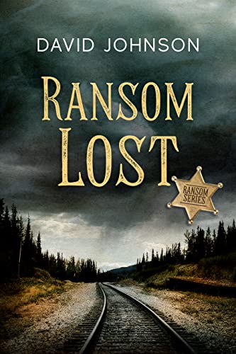 Ransom Lost (Ransom series Book 2) - Kindle edition by Johnson, David ...