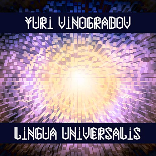 Amazon.com: Lingua Universalis : Yuri Vinogradov: Digital Music