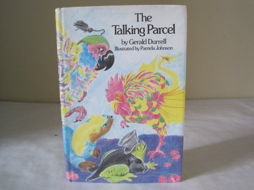 The Talking Parcel by Gerald Malcolm Durrell (1975-04-03): Gerald ...
