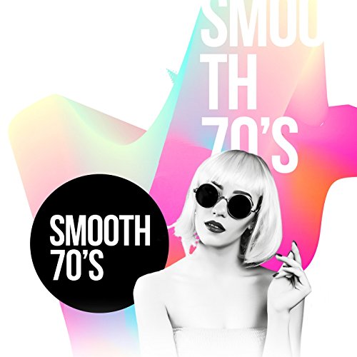 Smooth 70's by VARIOUS ARTISTS on Amazon Music - Amazon.co.uk