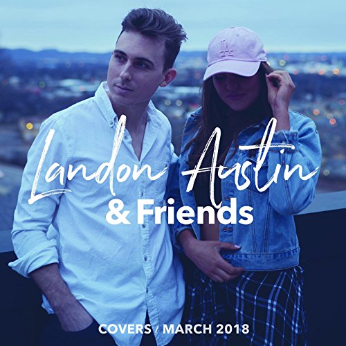 Amazon.com: March 2018 Covers : Landon Austin: Digital Music
