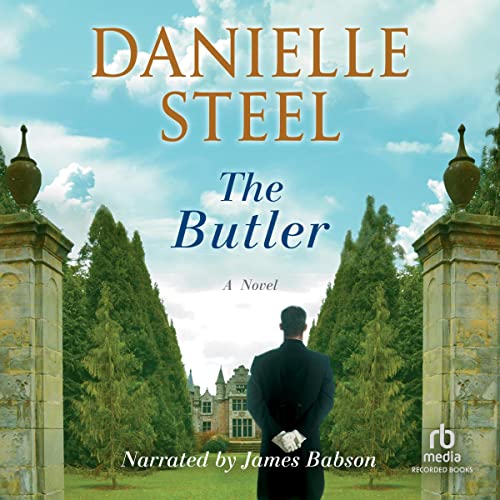 Amazon.com: The Butler (Audible Audio Edition): Danielle Steel, James ...