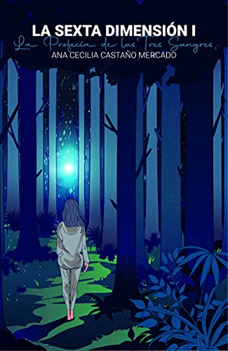 La Profecía de las Tres Sangres (La Sexta Dimensión nº 1) eBook ...