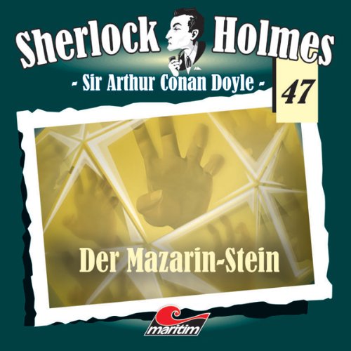 Der Mazarin-Stein: Sherlock Holmes 47 (Audio Download): Christian Rode ...