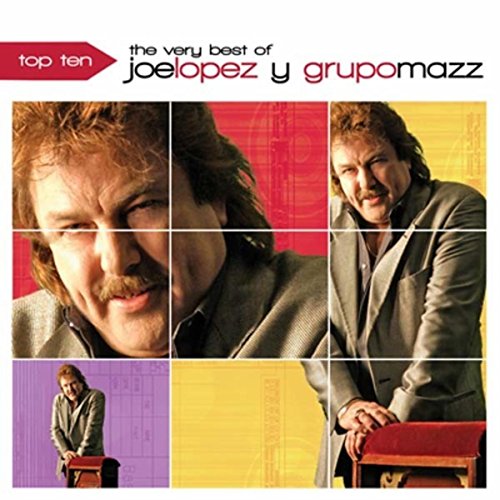Play Top Ten - The Very Best of Joe Lopez (Remastered) by Joe Lopez on ...