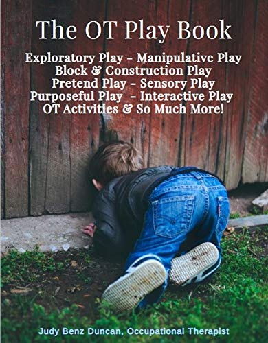 The OT Play Book: Exploratory Play - Manipulative Play - Block ...