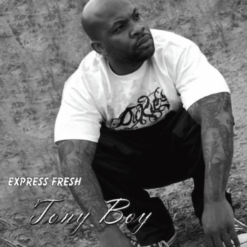 Amazon.com: Tony Boy : Express Fresh: Digital Music