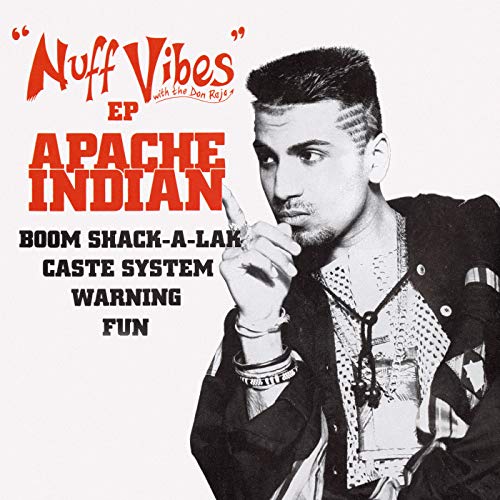 Boom Shack-A-Lak (Edit) song by Apache Indian from Nuff Vibes -EP on ...