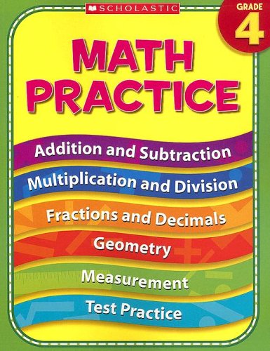4th Grade Math Practice: Scholastic Inc: 9780439819183: Amazon.com: Books