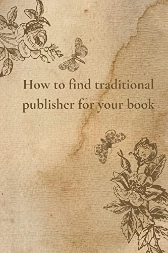 How to find traditional publisher for your book: How to Evaluate a ...