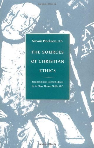 The Sources of Christian Ethics: Pinckaers, Servais: 9780813208176 ...