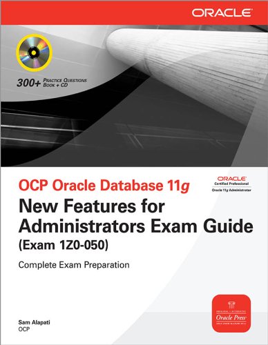 Amazon.com: OCP Oracle Database 11g New Features for Administrators ...