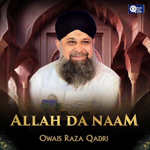 Reproducir Allah Da Naam de Owais Raza Qadri en Amazon Music
