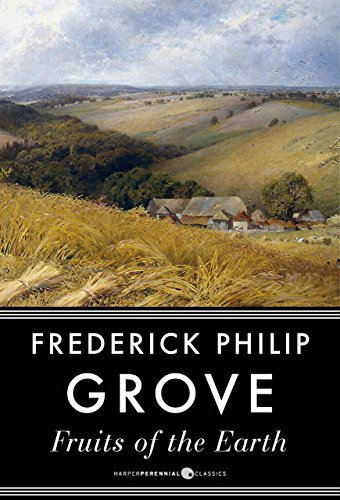 Fruits Of The Earth - Kindle edition by Grove, Frederick Philip ...