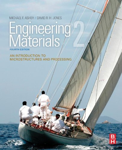 Engineering Materials 2: An Introduction to Microstructures and Processing (International Series ...
