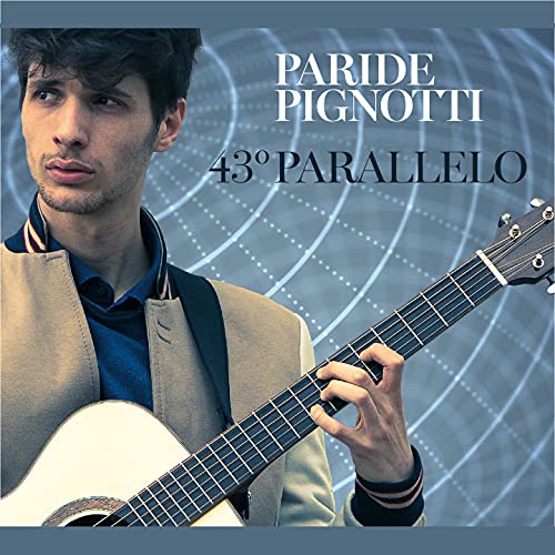 Play 43° Parallelo by Paride Pignotti on Amazon Music