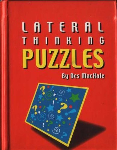 Lateral Thinking Puzzles: Des MacHale: 9781902813370: Amazon.com: Books