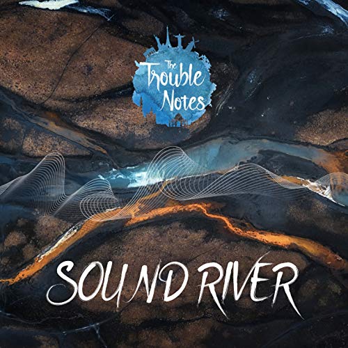 Amazon.co.jp: Sound River : The Trouble Notes: Digital Music