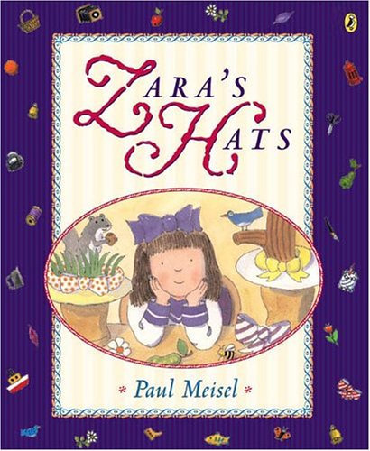 Zara's Hats: Meisel, Paul, Meisel, Paul: 9780142402740: Amazon.com: Books