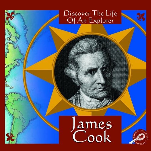 James Cook (Discover the Life of An Explorer): Trish Kline ...
