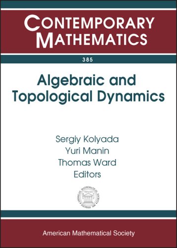 Algebraic And Topological Dynamics: Algebraic And Topological Dynamics ...