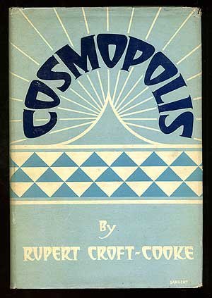 COSMOPOLIS.: Rupert Croft-Cooke: Amazon.com: Books