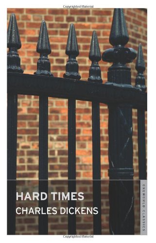Hard Times (Oneworld Classics): Dickens, Charles: 9781847491411: Amazon ...