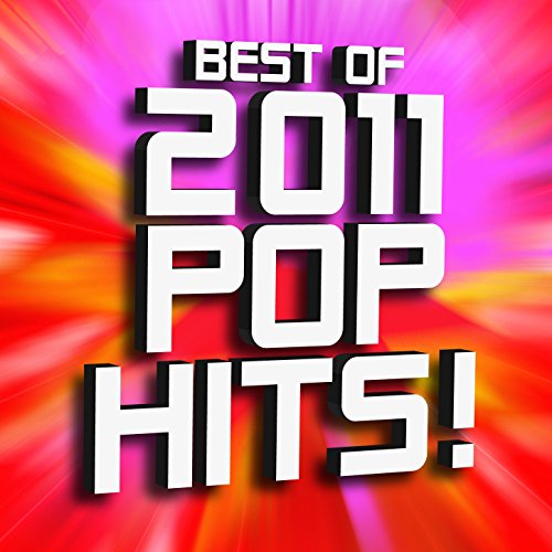 Amazon.com: Best of 2011 Pop Hits! : Ultimate Pop Hits: Digital Music